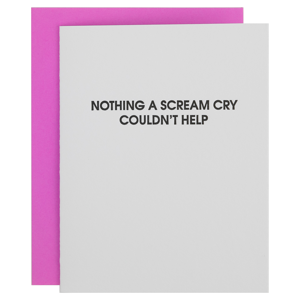 Scream Cry - Funny Sympathy Letterpress Card – Paper Skyscraper
